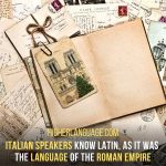 Languages Similar To Latin - Here Are 5 Similar Languages!