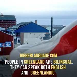 Do People Speak English In Greenland?- 5 Lingual Facts