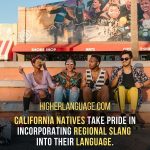 California Slang Words And Phrases - 36 Famous Ones!