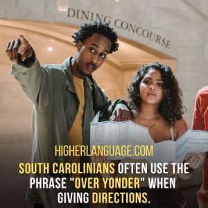 South Carolina Slang Words And Phrases - 22 Top Famous Ones!