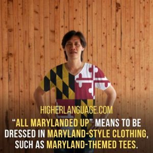 Maryland Slang Words And Phrases - 30 Most Popular Ones!