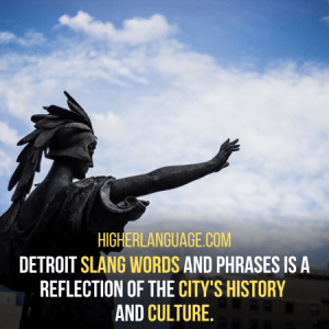 Best 46 Detroit Slang Words and Phrases - Did You Know?