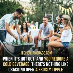 12 Top Slang Words For Beer - Time To Chill Your Linguistics