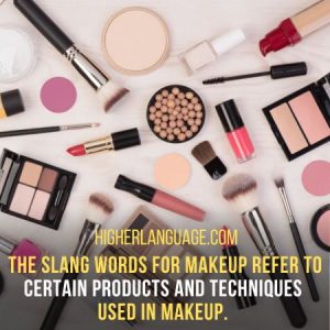 Getting Familiar With Slang Words For Makeup | HL