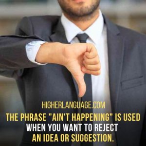 16 Popular Slang Words For Saying No Way To Use