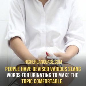 Popular Slang Words For Urinating To Make Conversation Easy