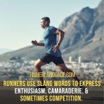11 Popular Slang Words For A Run Everyone Should Know
