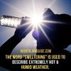 Explore Some Popular Slang Words For Hot & Their Meanings