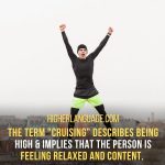 21 Popular Slang Words For High Used Around The World